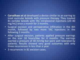 Role of Triamcinolone in Hypertrophic scar and keloid | PPTX