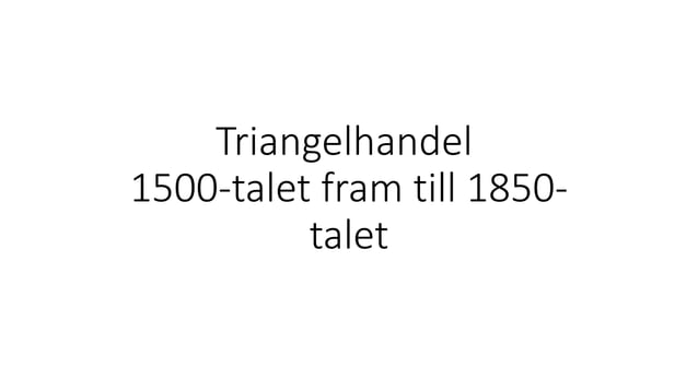 Triangelhandel | PPT