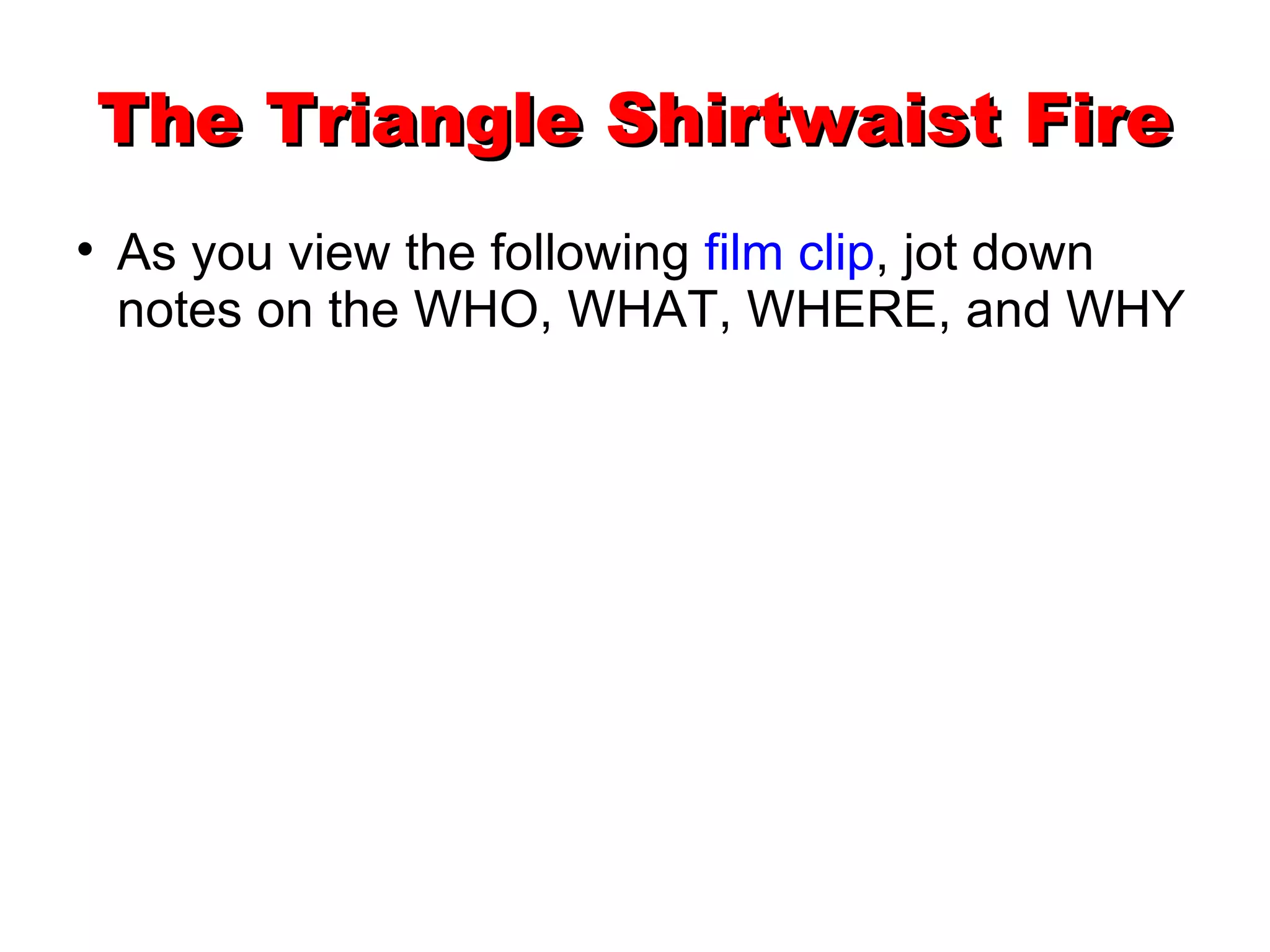 Triangle Shirtwaist Fire | PPT