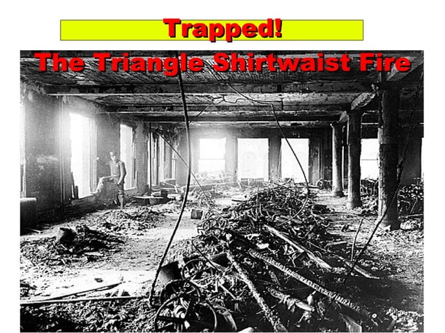 Triangle Shirtwaist Fire | PPT