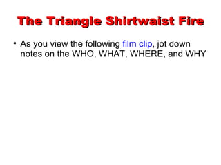 Triangle Shirtwaist Fire | PPT