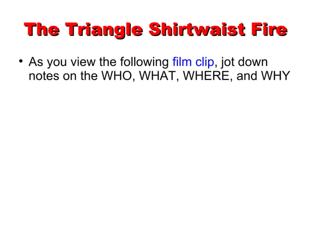 Triangle Shirtwaist Fire | PPT