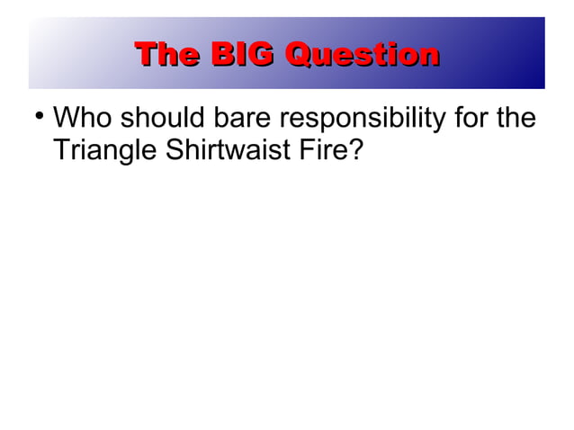 Triangle Shirtwaist Fire | PPT