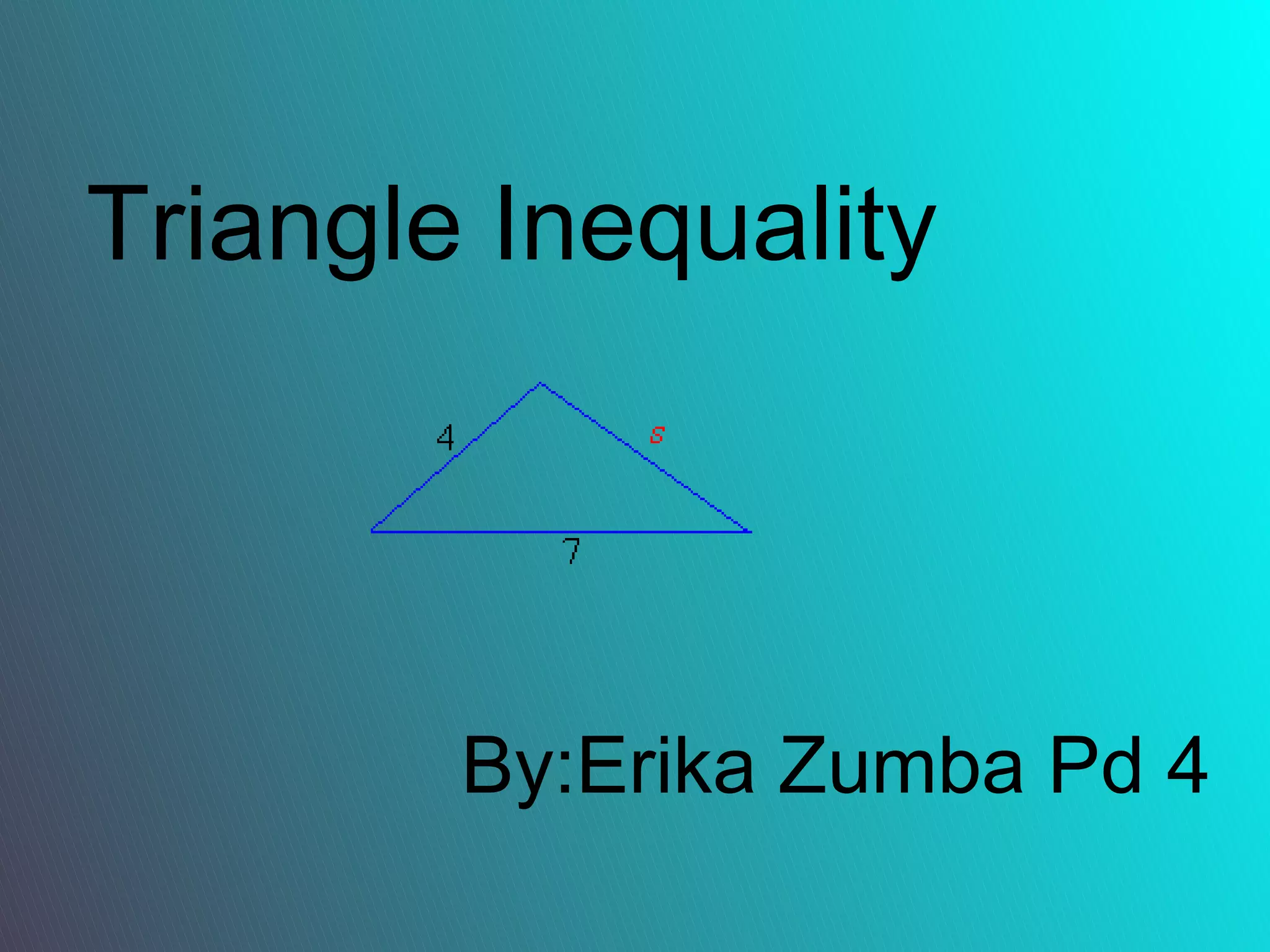Triangle inequality (sides) | PPT