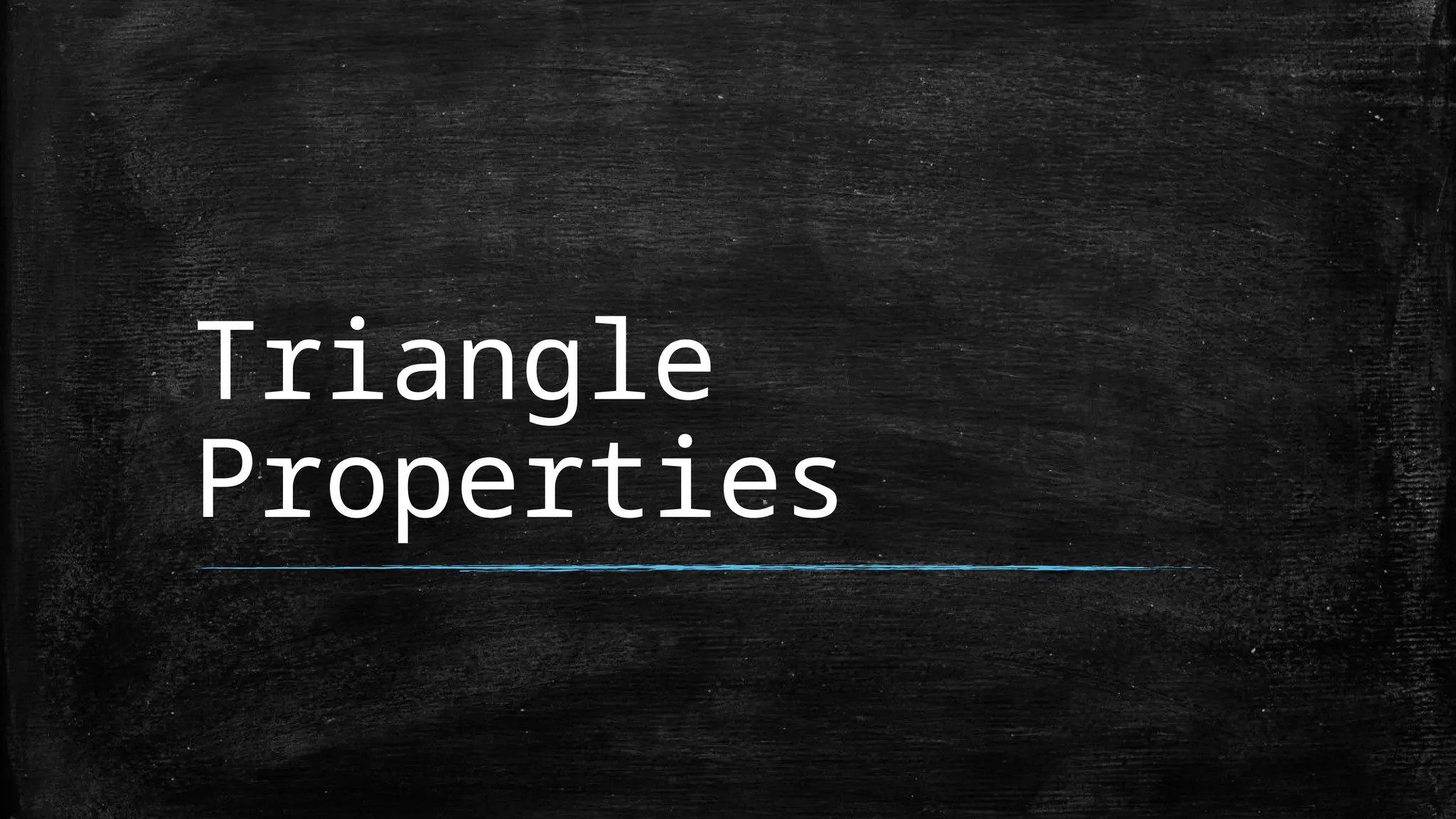 class 7 Triangle Properties basic presentation .pptx