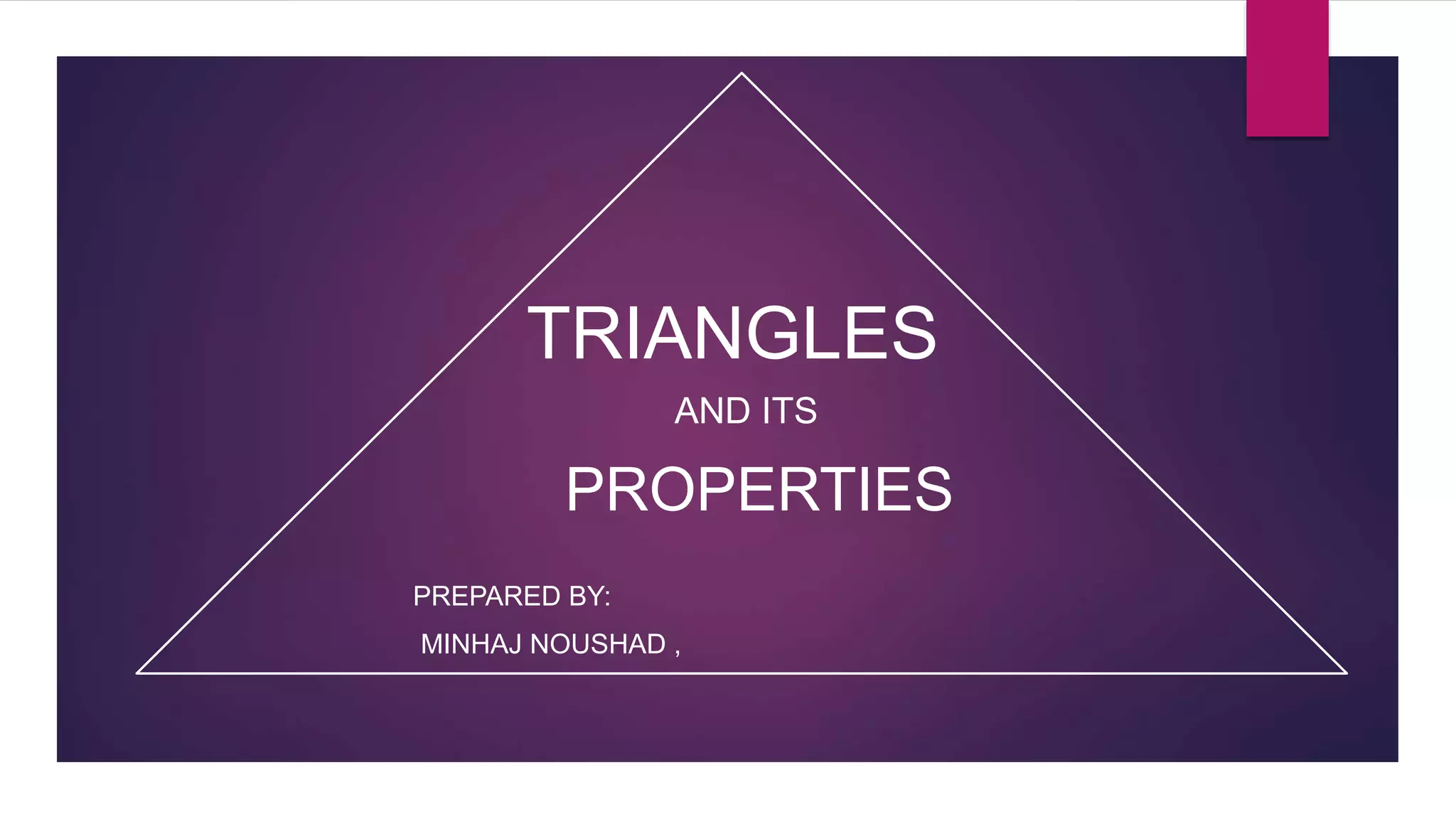 Triangles and it's properties | PPTX