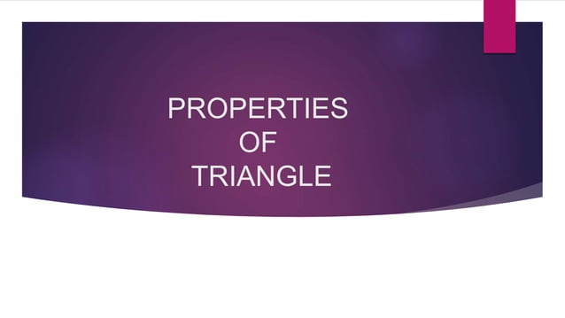 Triangles and it's properties | PPTX