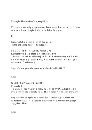 Triangle Shirtwaist Company FireTo understand why employment | DOCX