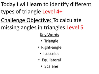 Triangles, identifying and finding missing angles | PPTX