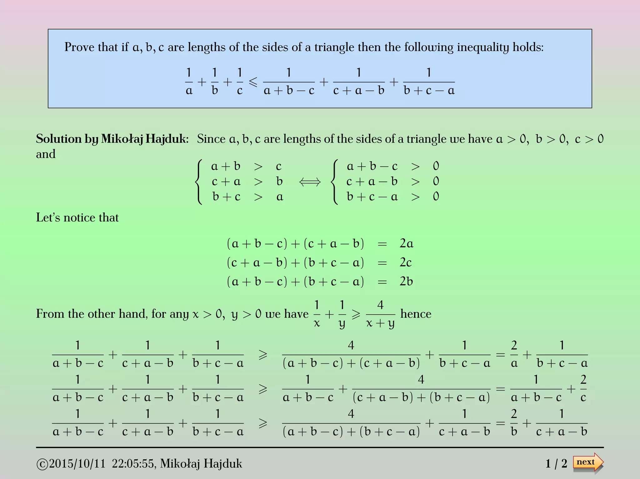 The sum of the triangle sides lengths reciprocals vs a cyclic sum of a ... The sum of the triangle sides lengths reciprocals vs a cyclic sum of a ...