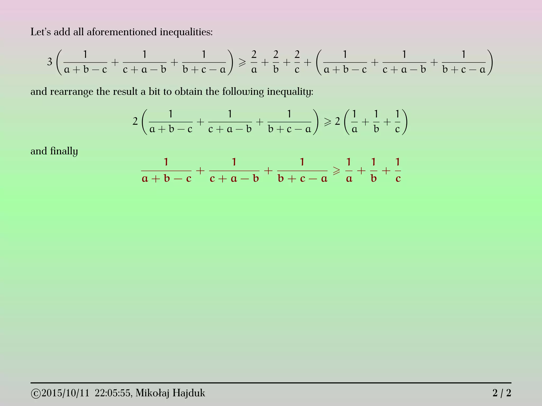 The sum of the triangle sides lengths reciprocals vs a cyclic sum of a ...
