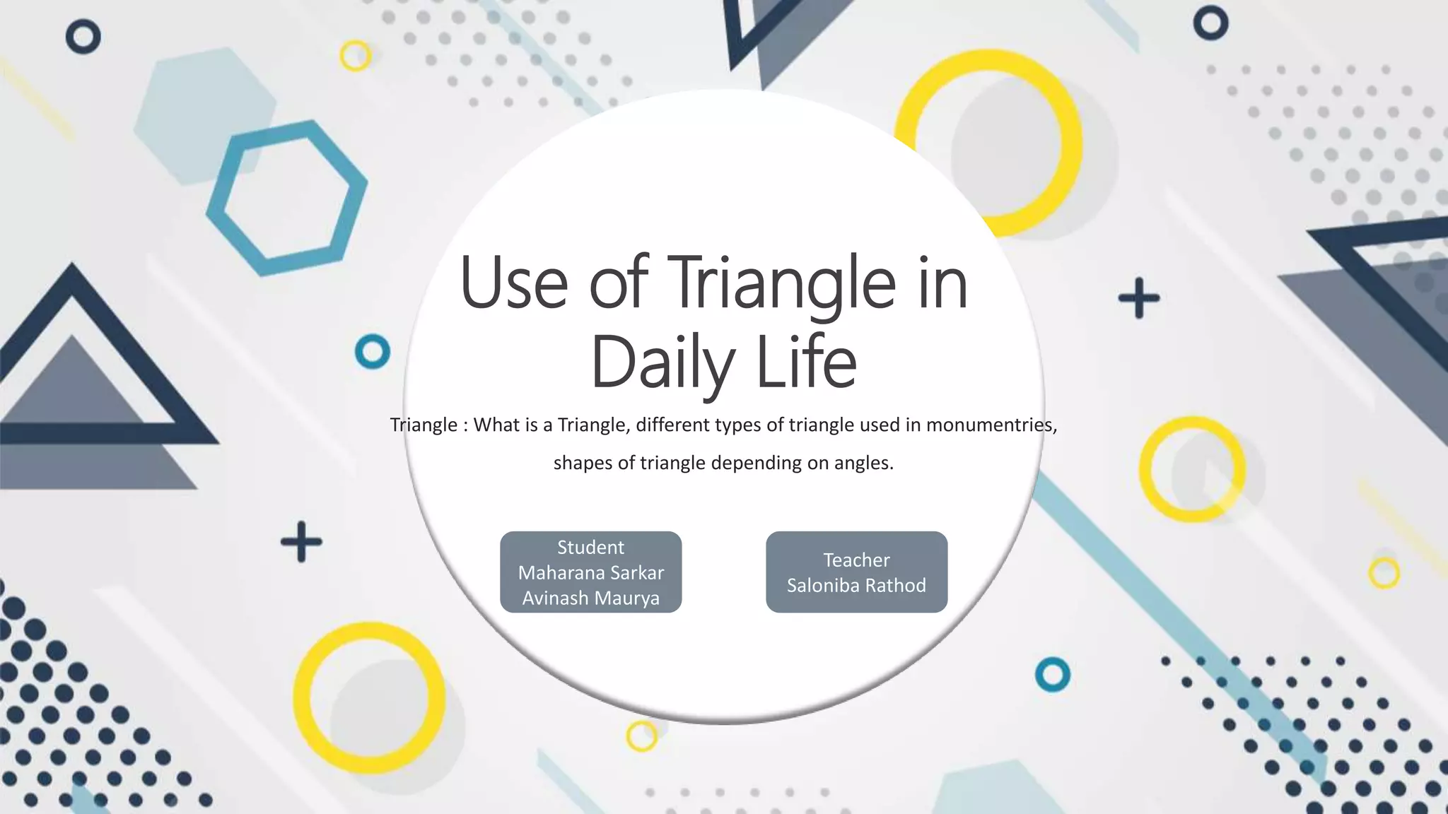 Triangles in daily life | PPTX