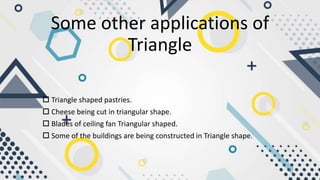 Triangles in daily life | PPTX