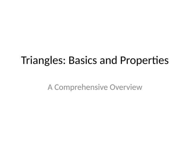 Triangles_Presentation.pptx to know what is triangle | PPTX