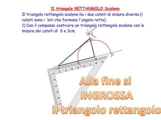 Triangolo rettangolo scaleno con il compasso | PPTX