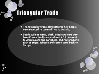 Triangular trade | PPT