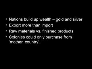 Triangular Trade & Mercantilism | PPT