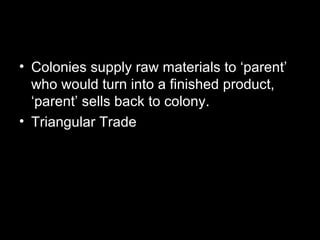 Triangular Trade & Mercantilism | PPT