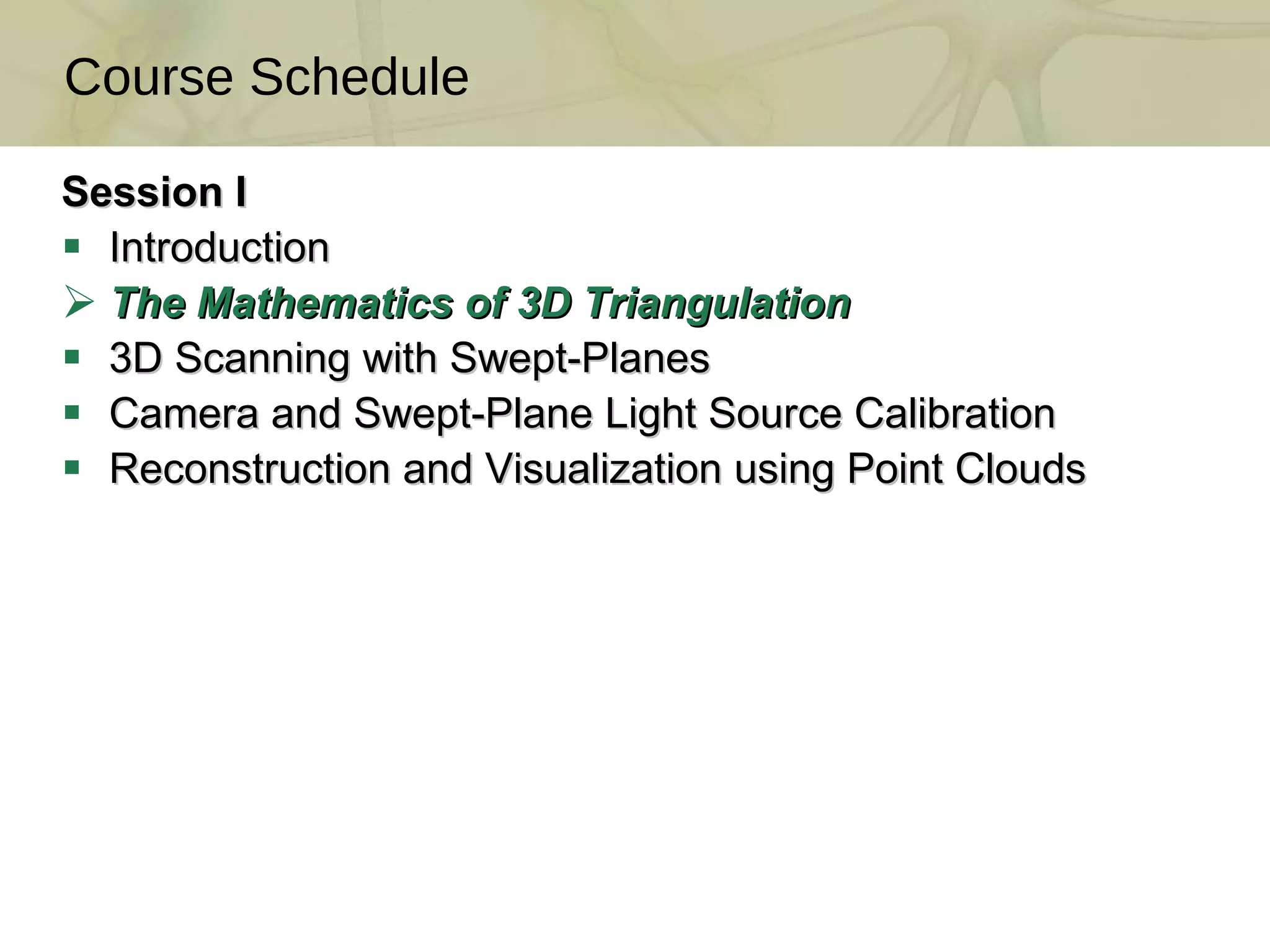 Build Your Own 3D Scanner: The Mathematics of 3D Triangulation | PPT