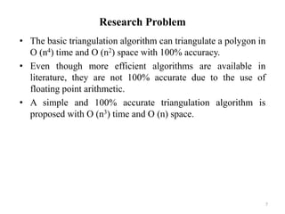 Accurate, Simple and Efficient Triangulation of a Polygon by Ear Removal with Lowest Memory ...