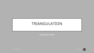 Triangulation Assignment | PPT