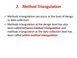 Triangulation- Approach to Establish Credibility and Dependability of ...