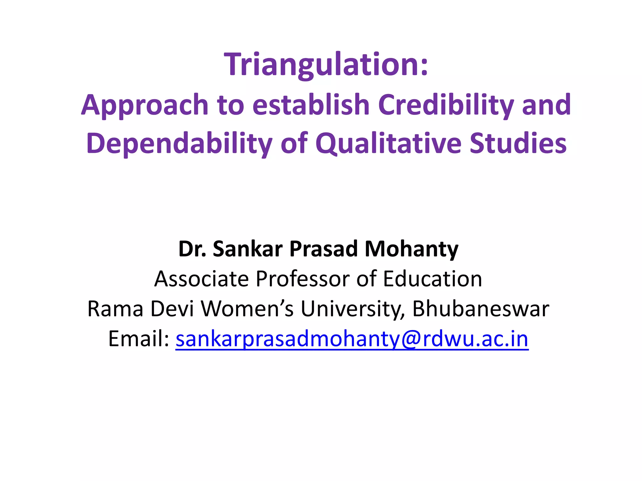 Triangulation: An Approach to establish Credibility and Dependability ...