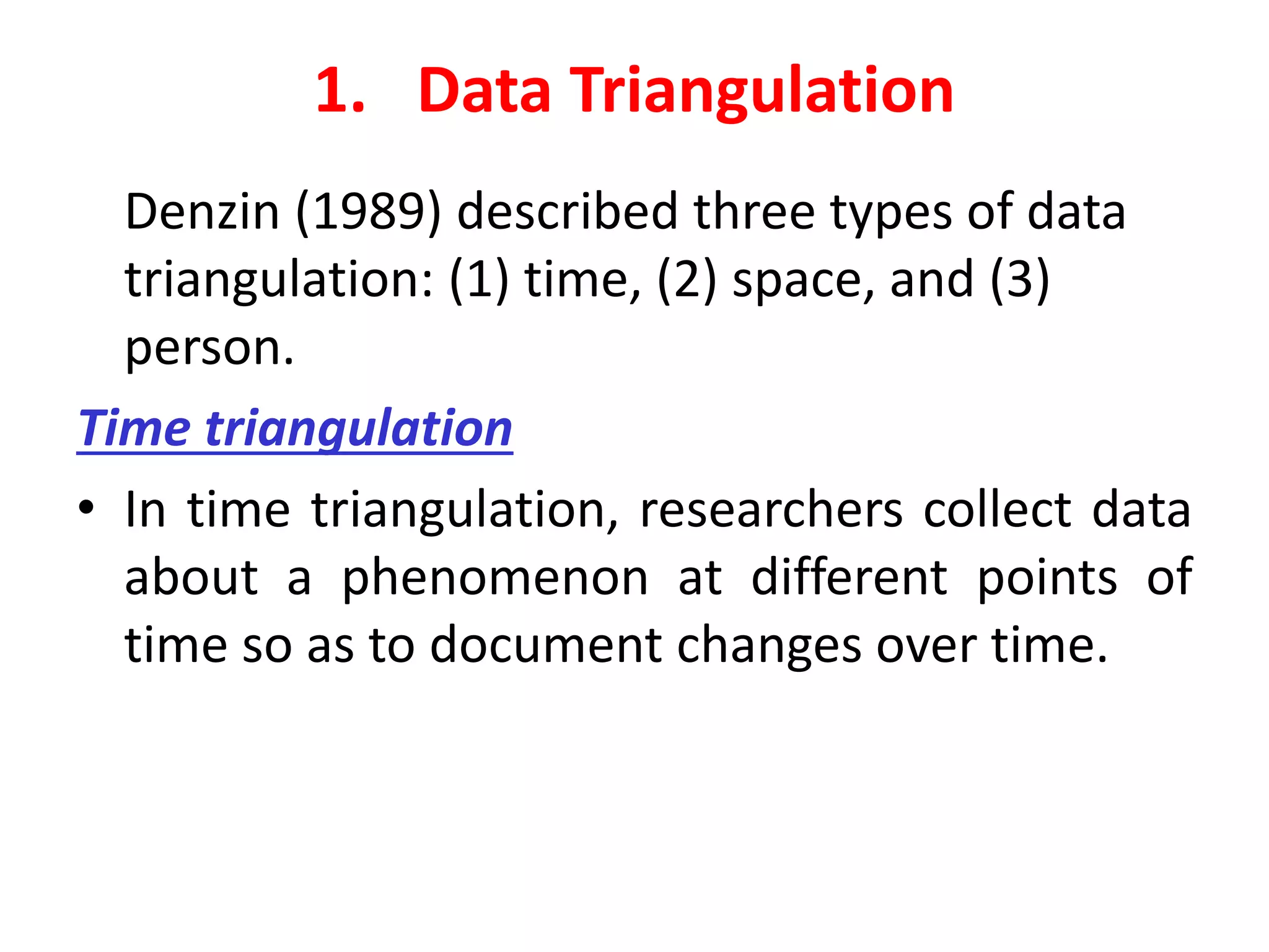 Triangulation: An Approach to establish Credibility and Dependability ...