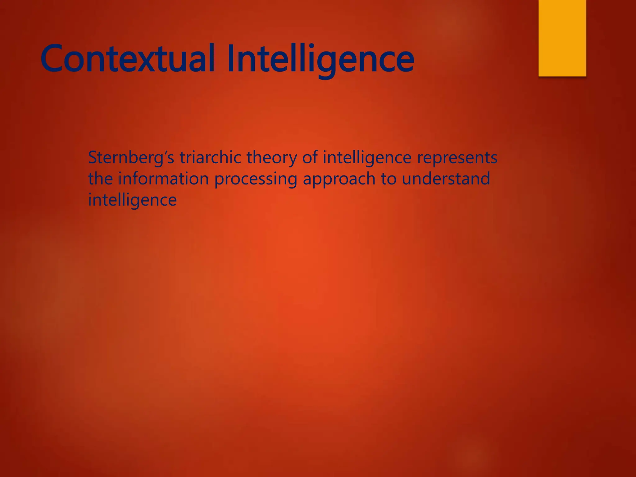Triarchic Theory of Intelligence by Robert Sternberg (1) (1).pptx