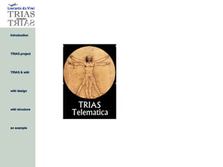 Trias introducing the wiki | PPT