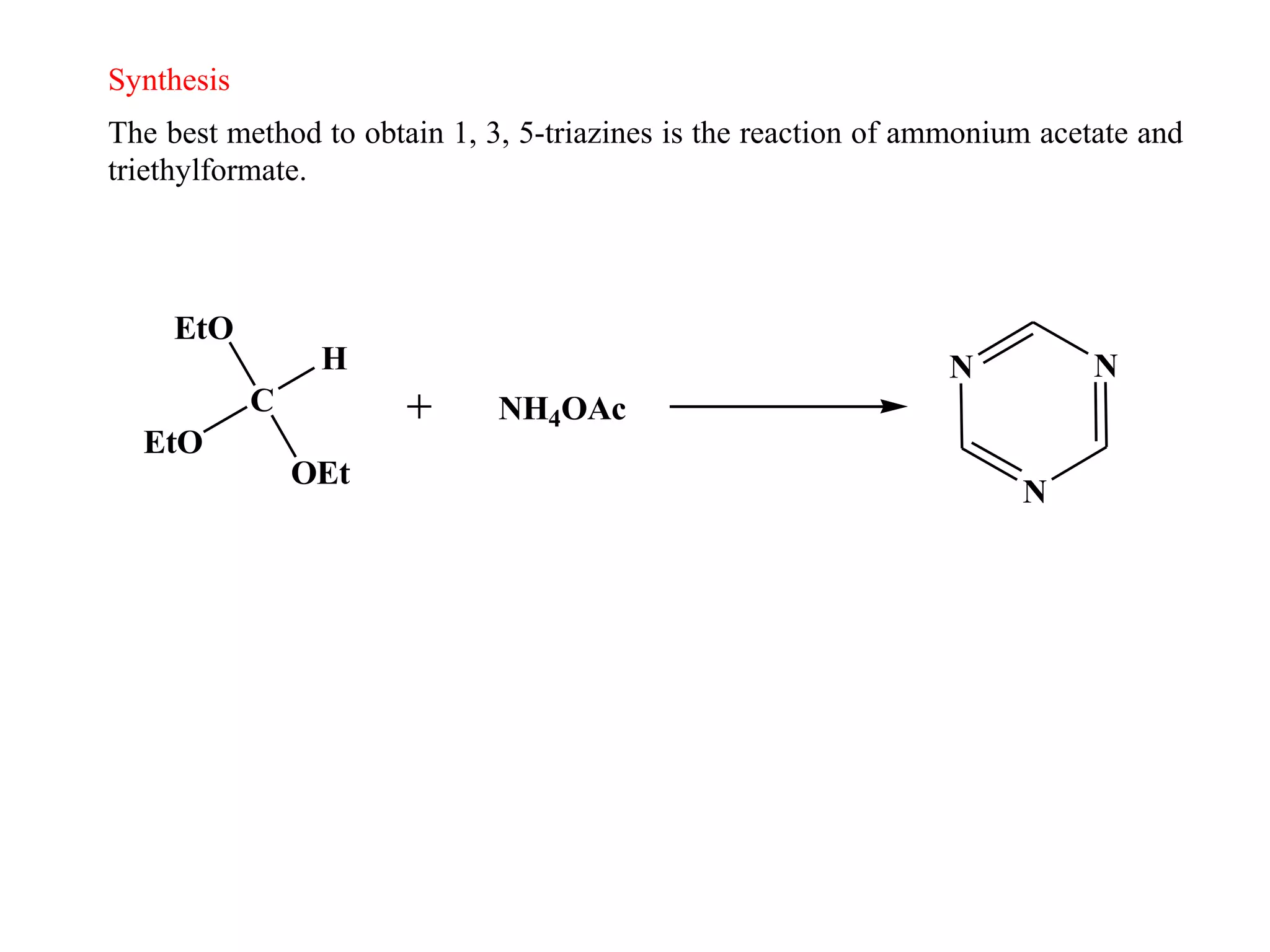 Synthesis, aromatic character and reaction of Triazines | PPTX