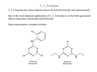 Synthesis, aromatic character and reaction of Triazines | PPTX