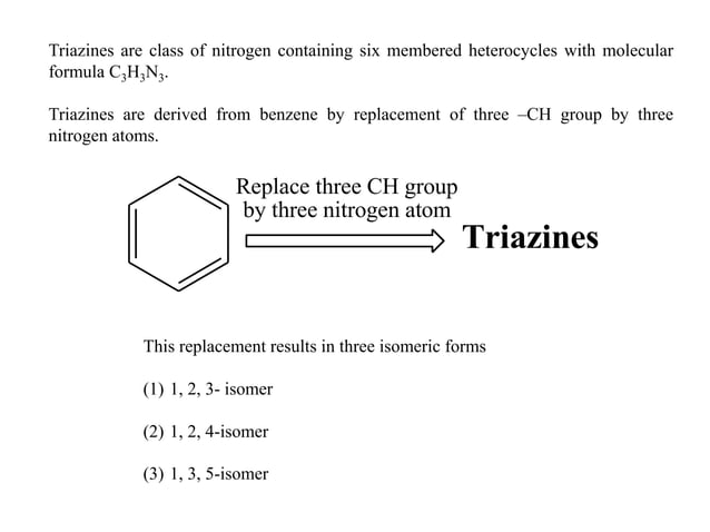 Synthesis, aromatic character and reaction of Triazines | PPTX ...