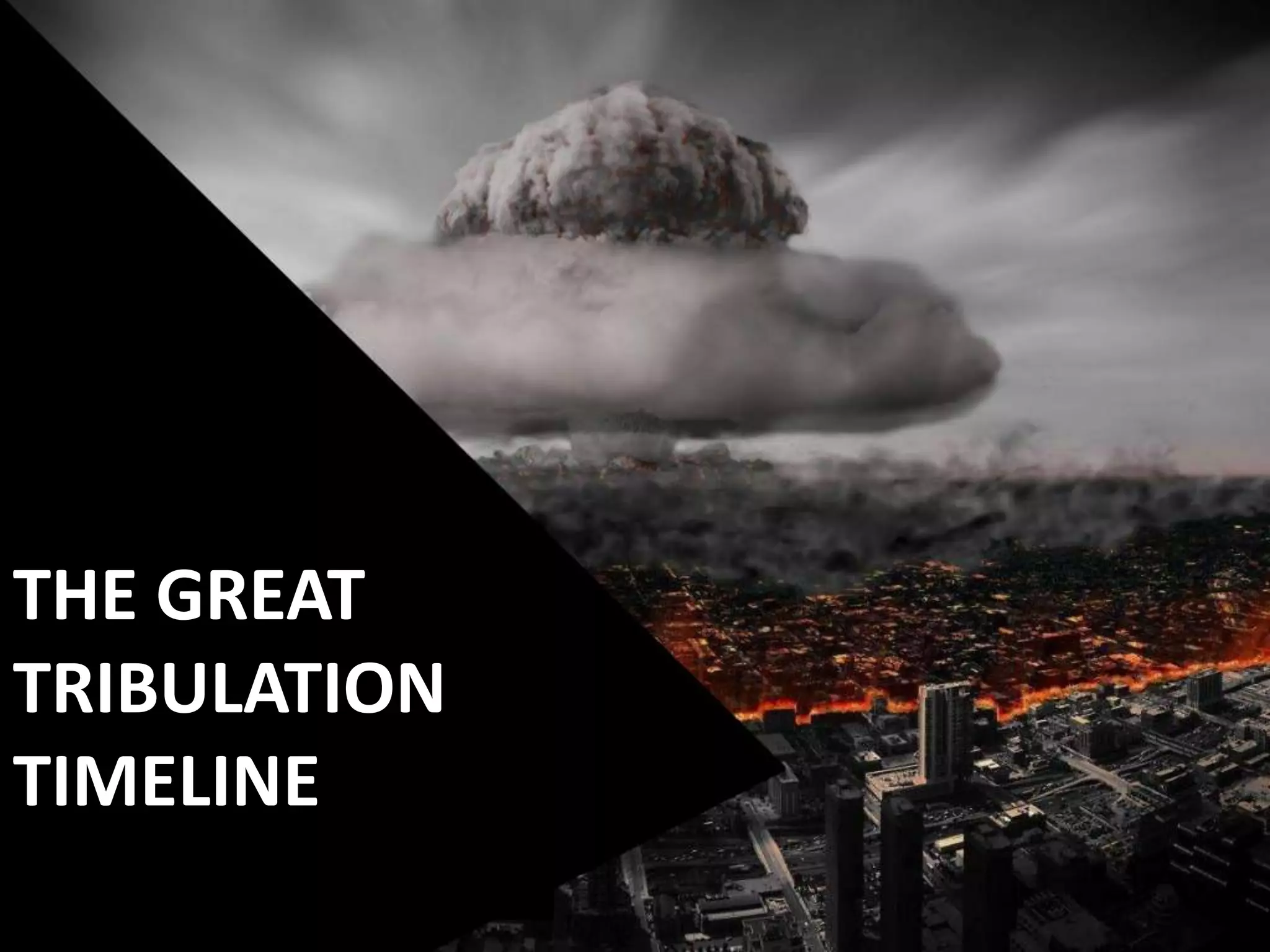 The Great Tribulation Timeline | PPTX
