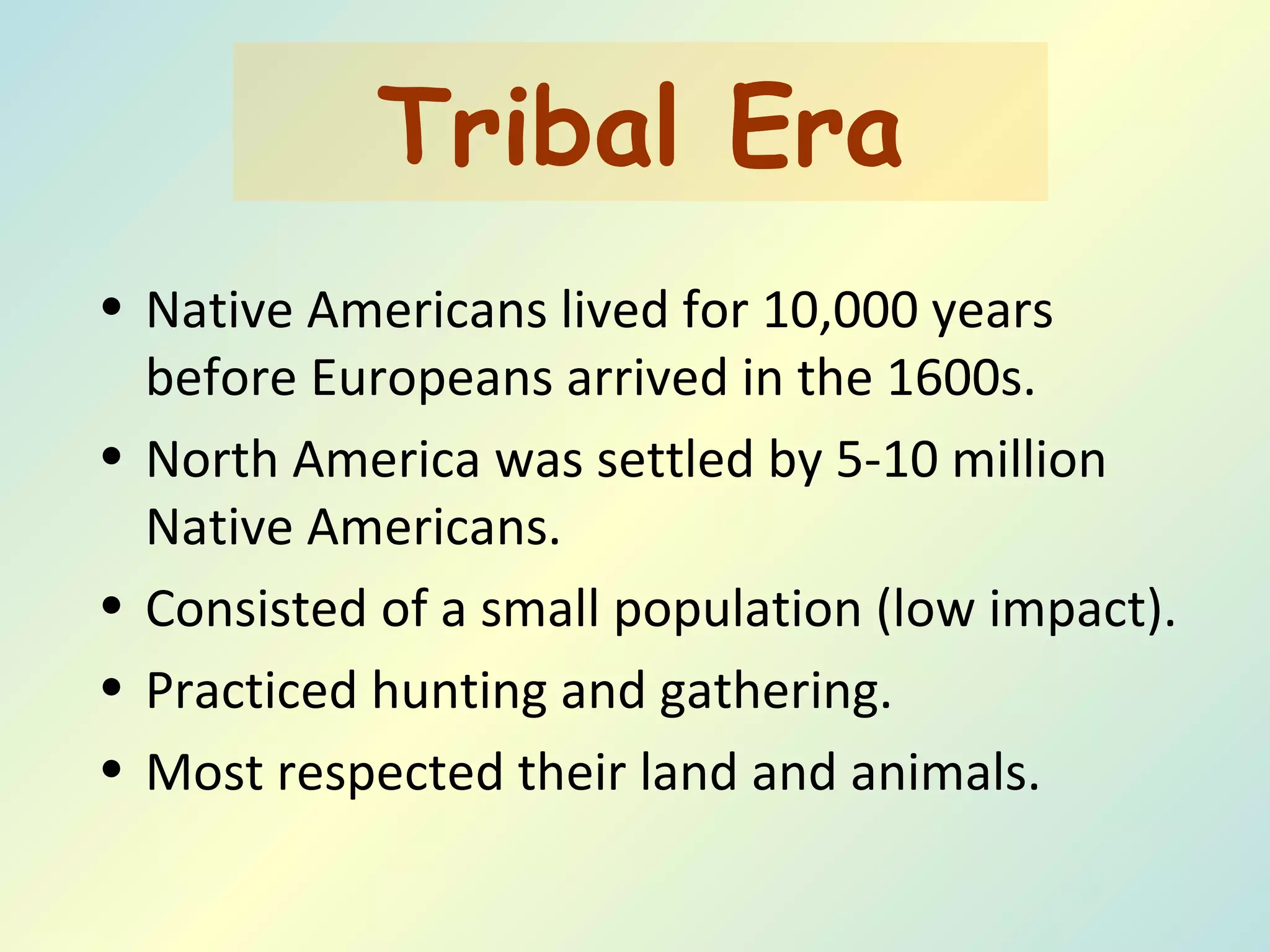 Tribal and frontier eras | PPT