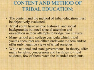 Tribal education | PPTX