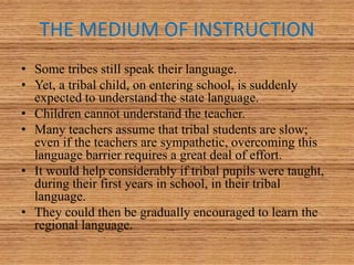 Tribal education | PPTX