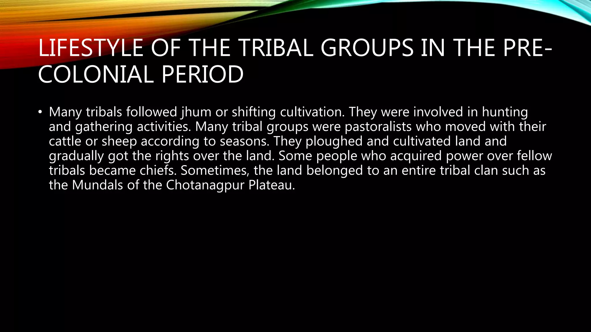 Tribal life then and now | PPT
