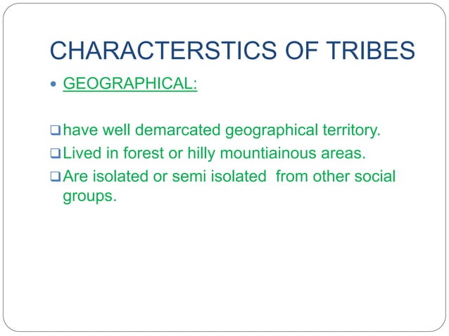 Tribes of India and thier types | PPTX