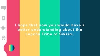 Tribes Of Sikkim.pptx | Religion & Spirituality