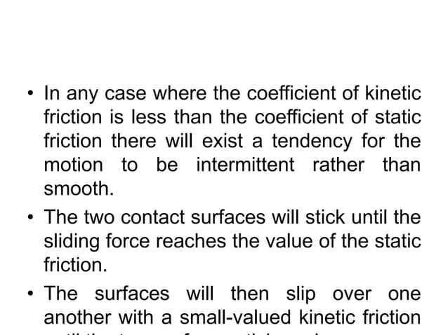 Tribology Aspects .Cause of friction,stick and slip phenomenon,sliding ...