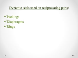 TYPES OF MECHANICAL SEALS | PPTX