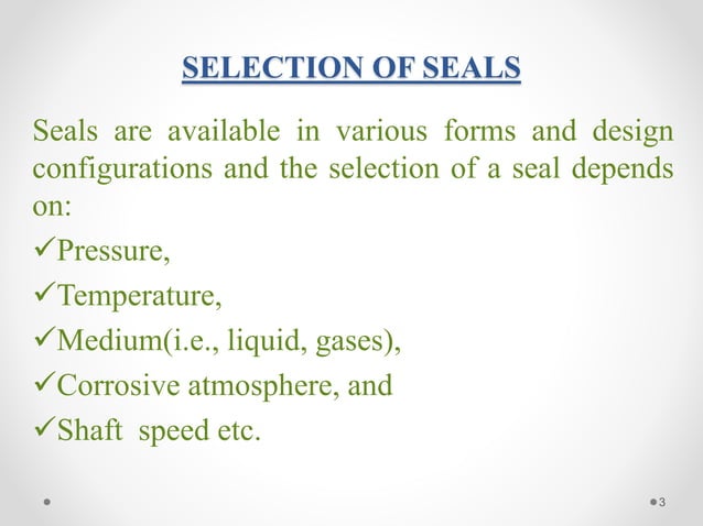 TYPES OF MECHANICAL SEALS | PPTX | Physics | Science