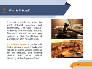 Tribunal system of bangladesh | PPTX