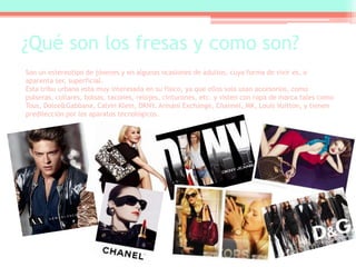Tribu urbana: Fresas | PPTX