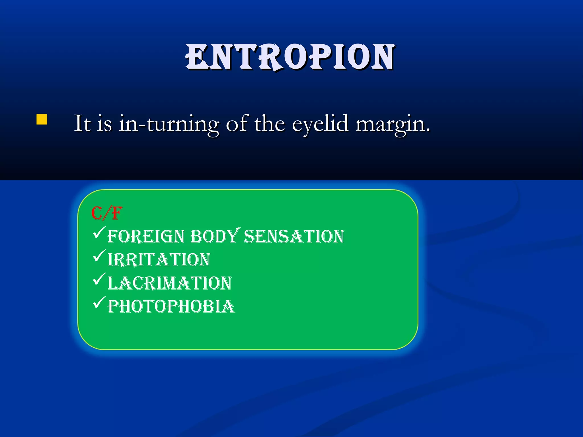 Ectropion and entropion | PPT
