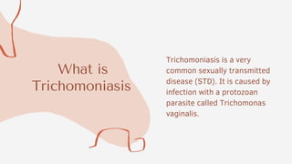 Facts of Trichomonaisis - Symptoms | Testing | Treatment | PPT