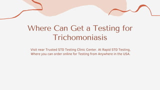What Is Trichomonaisis - Testing at Nearby Center | PDF