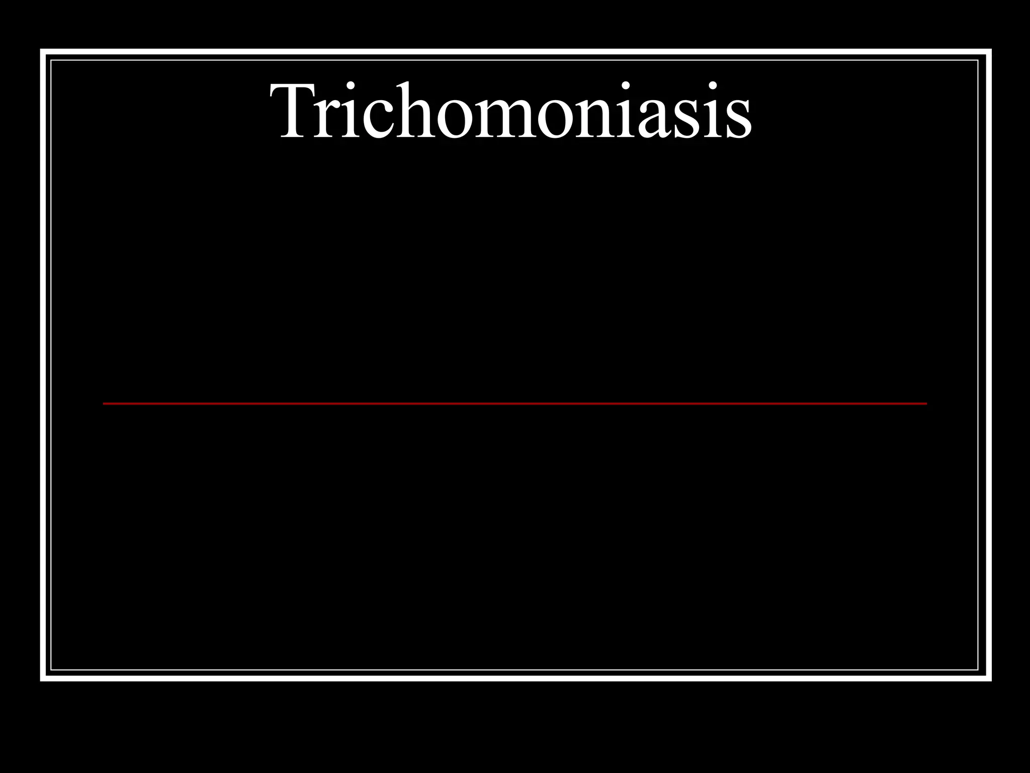 Trichomoniasis | PPT