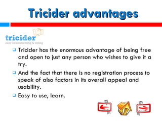 Tricider | PPT | Computer Software and Applications | Computing